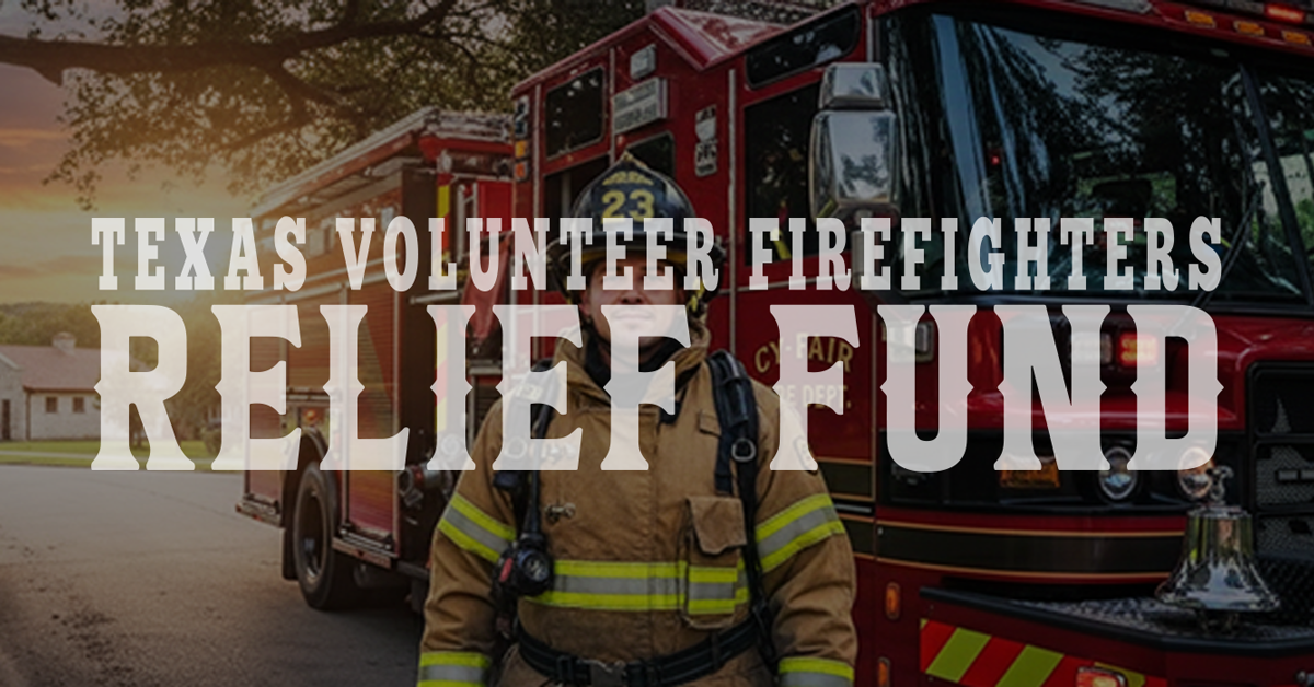 DONATE TO THE TEXAS VOLUNTEER FIREFIGHTERS | MAKE AN IMPACT TODAY ...